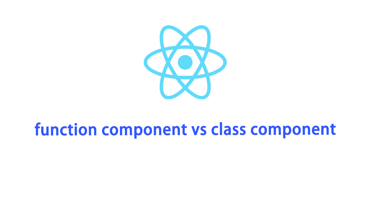 Nên chọn function hay classComponent trong phát triển ứng dụng React Js Cần thiết với người lập ...
